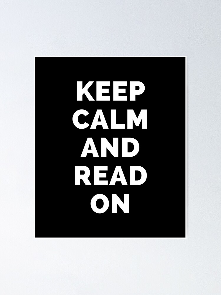 "Bleib ruhig und lies weiter - Einfache Schwarz-Weiß-Schriftart ...