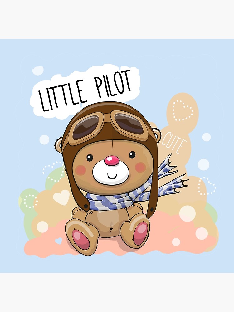 "Cute Baby Teddy Bear Little Pilot" Poster for Sale by awalite1956 ...