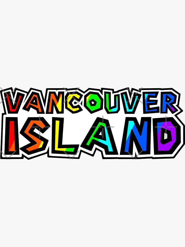 "Vancouver Island BC Rainbow Text - Colourful Van Isle Gift - Vancouver ...