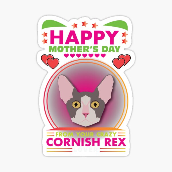 "Happy Mothers Day From Your Crazy Cornish Rex Lover" Sticker for Sale by RafiaTasnimShop ...