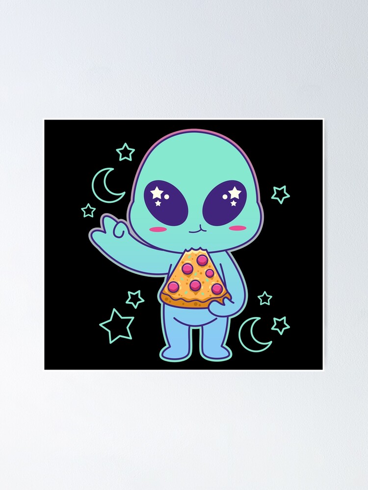 "Cute Kawaii Alien Eating Pizza" Poster for Sale by odyssee-n | Redbubble