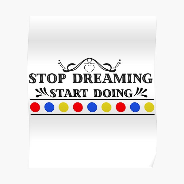 "Stop Dreaming Start Doing Right, Motivational Quote Point Sticker ...