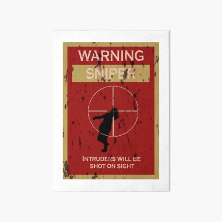 "Warning Sniper! " Art Board Print by Konflikt47 | Redbubble