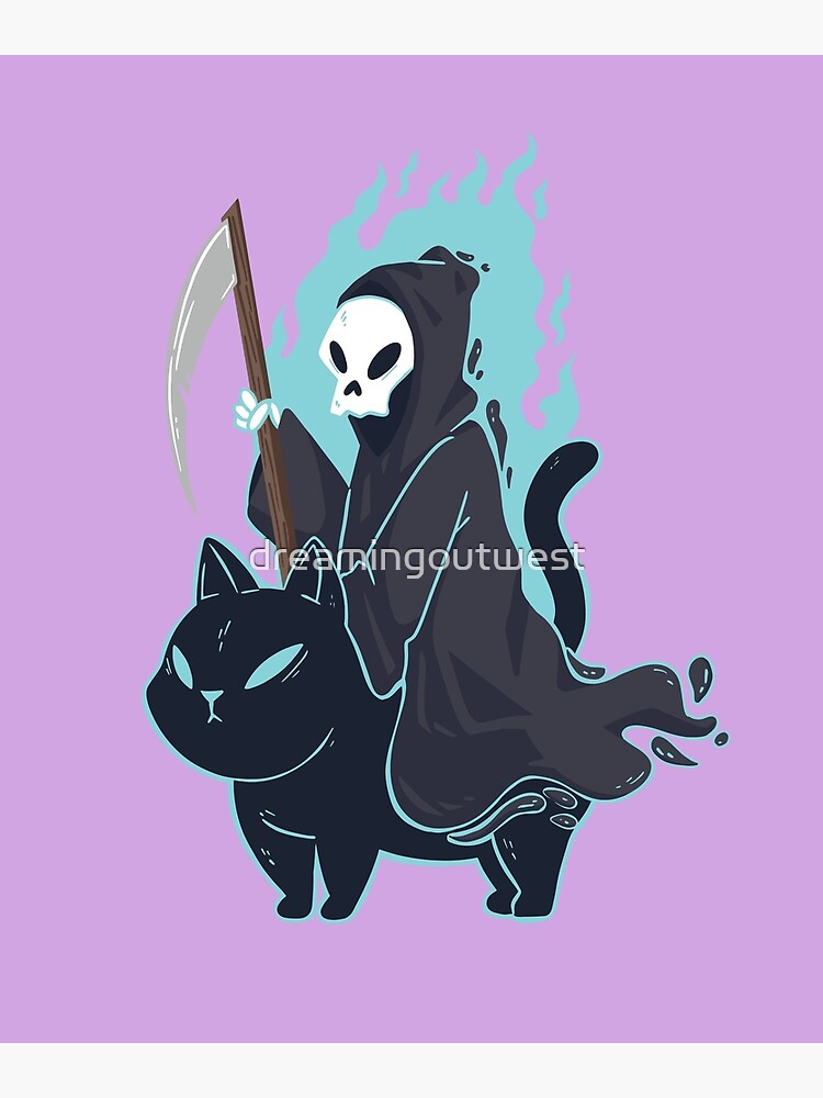 "Reaper coming for you with his Black Death kitty cat " Poster by ...