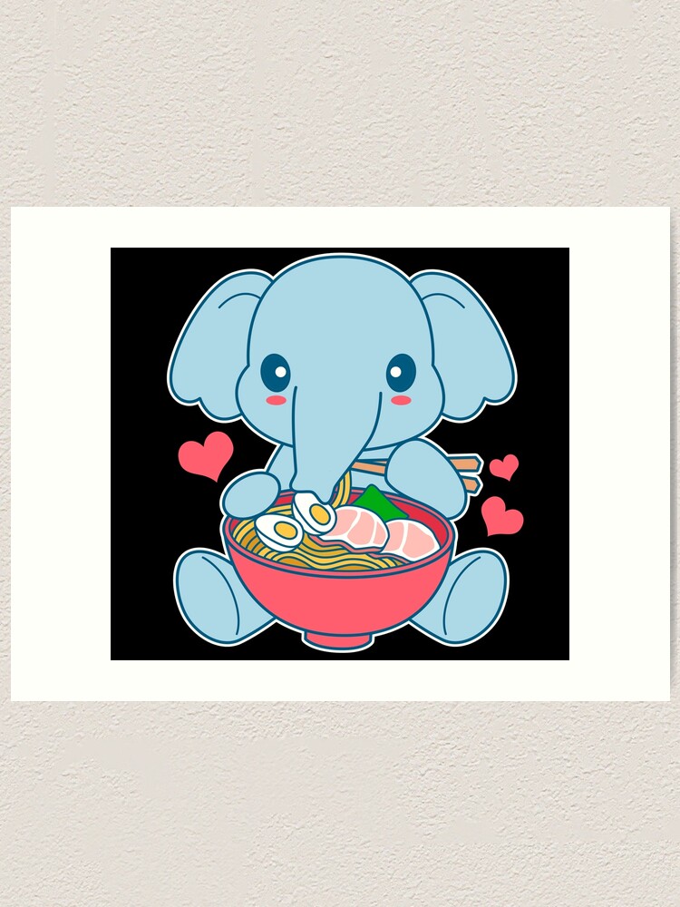 "Cute Kawaii Elephant Eating Ramen Noodle - Anime" Art Print for Sale ...