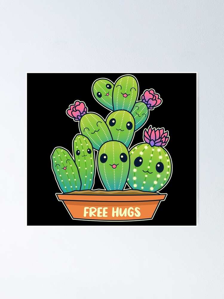 "Cute Kawaii Cactus Cacti Free Hugs" Poster for Sale by odyssee-n ...