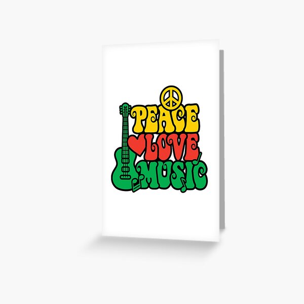 Reggae Peace Love Music Greeting Card For Sale By Lisann Redbubble