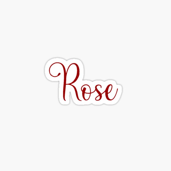 "Rose name sticker" Sticker by th3a | Redbubble