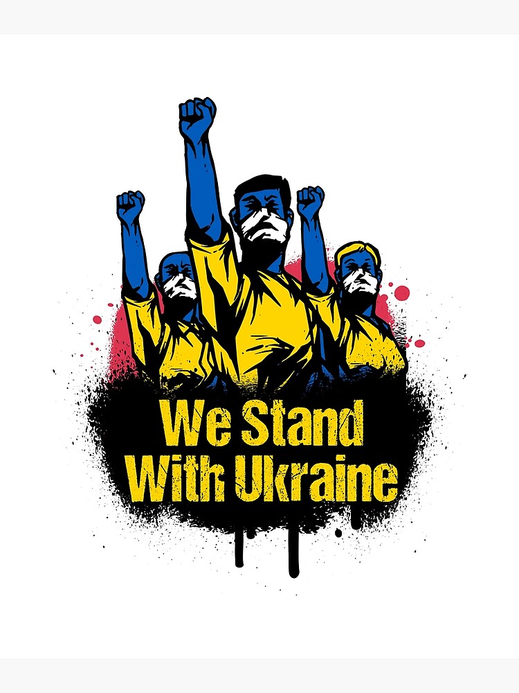 "We Stand With Ukraine - We Support Ukraine" Poster by alienscreations ...