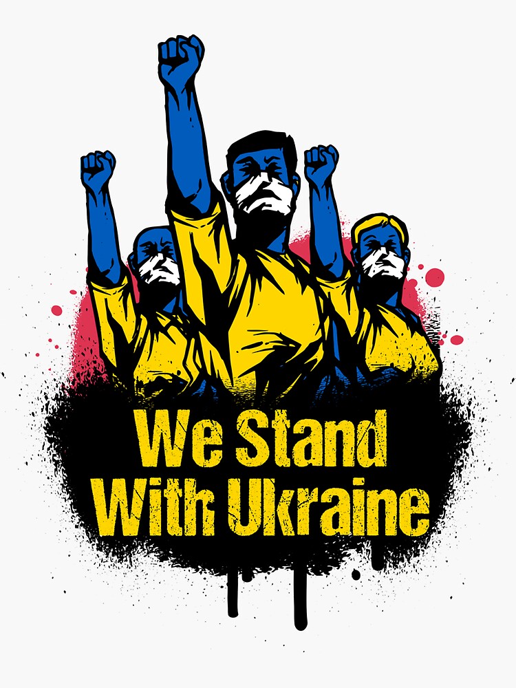 "We Stand With Ukraine - We Support Ukraine" Sticker for Sale by ...