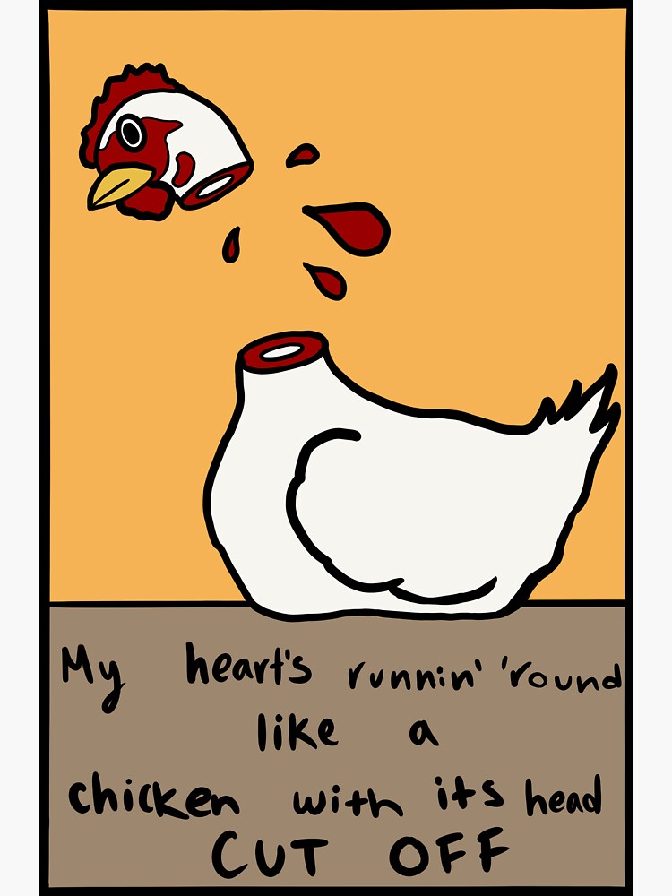 "Chicken with Its Head Cut Off" Sticker for Sale by CameronCorner ...
