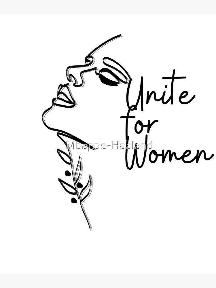 "Unite for women " Poster for Sale by Mbappe-Haaland | Redbubble