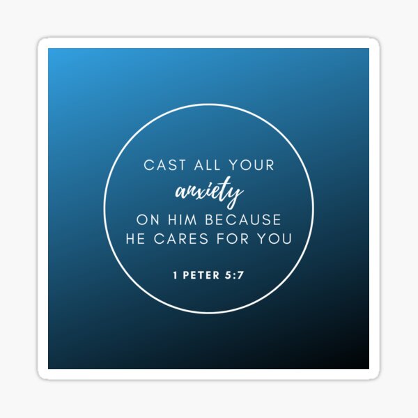 1 Peter 5 7 Sticker For Sale By Ryan hatch Redbubble 1-peter-5-7-sticker-for-sale-by-ryan-hatch-redbubble