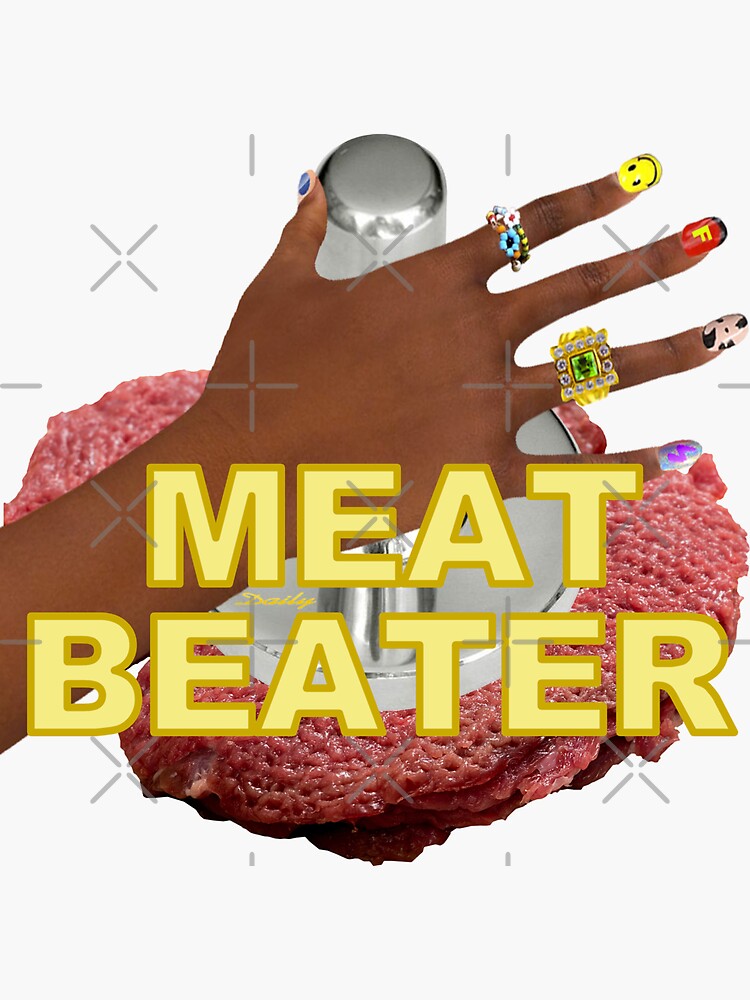 "Meat Beater" Sticker for Sale by uaintnevalie | Redbubble