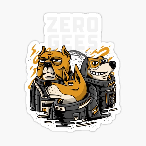 "Zero Gee Gravity Dogs In Space" Sticker for Sale by TheWildFlix ...