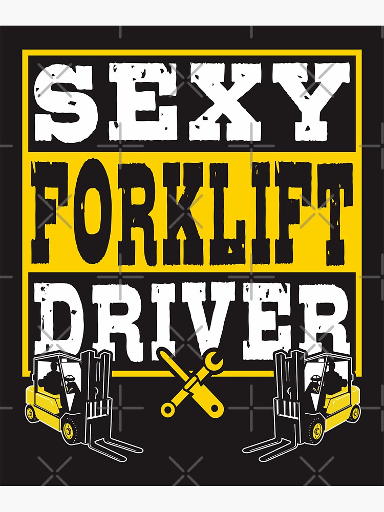 Sexy Forklift Driver Sticker By Viosveld Redbubble