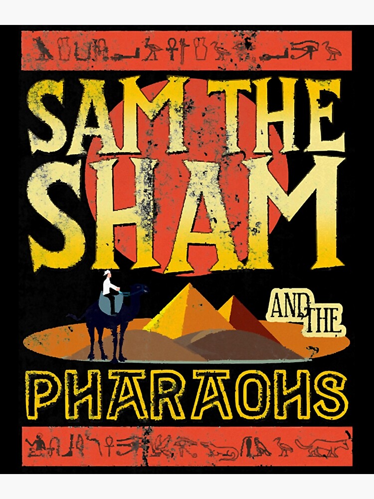 "Sam the Sham and the Pharaohs, distressed " Poster for Sale by ...