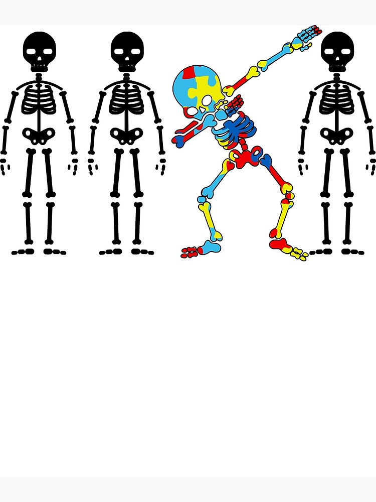 "Autism Awareness Skeleton Dabbing Awareness Month " Poster for Sale by ...