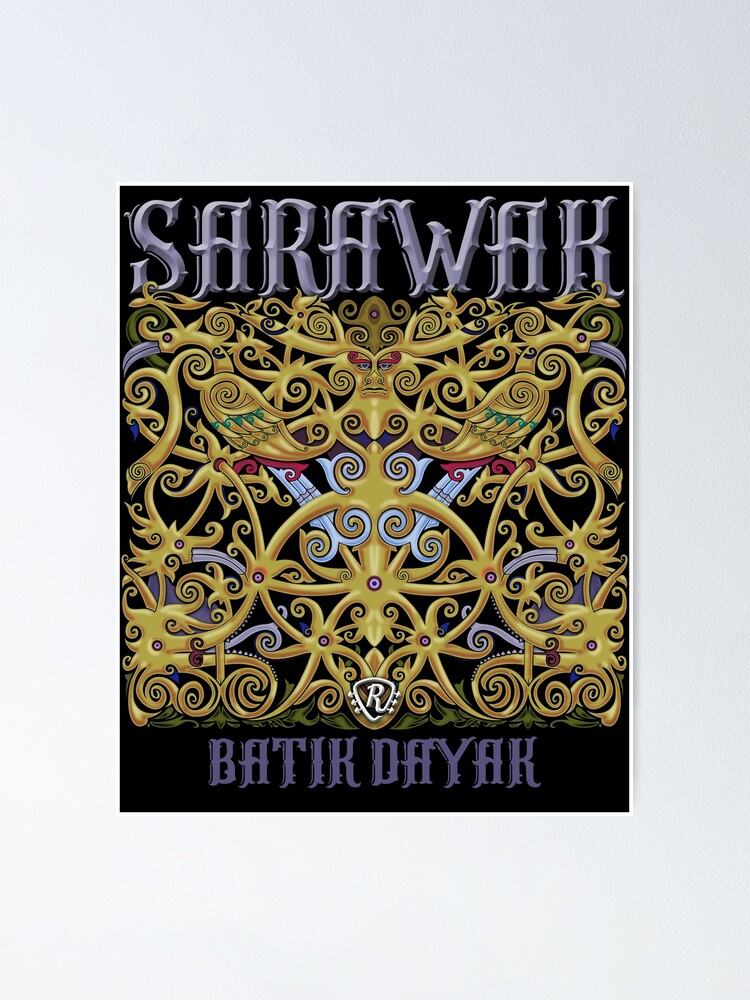 "Sarawak Batik Dayak" Poster for Sale by HexOne | Redbubble