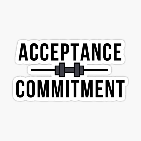 "Acceptance and Commitment" Sticker for Sale by SpeakLifeHQ | Redbubble