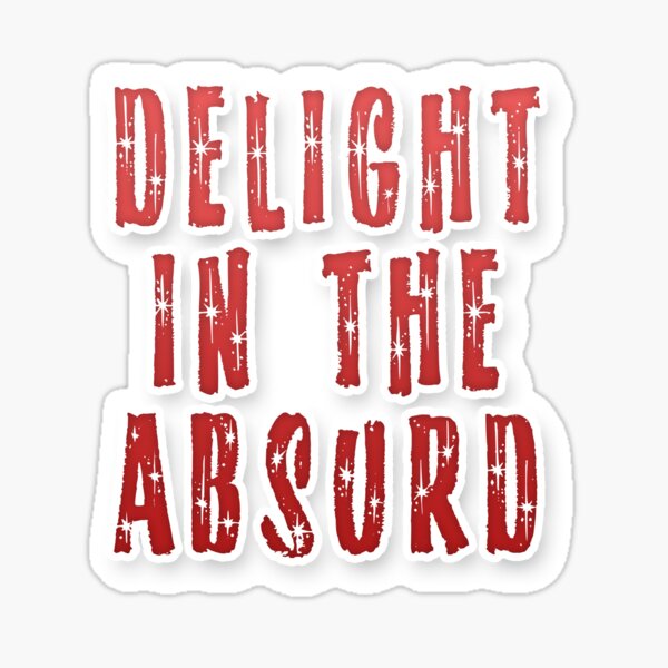 "Delight in the Absurd Absurdism Existentialism Albert Camus Black ...