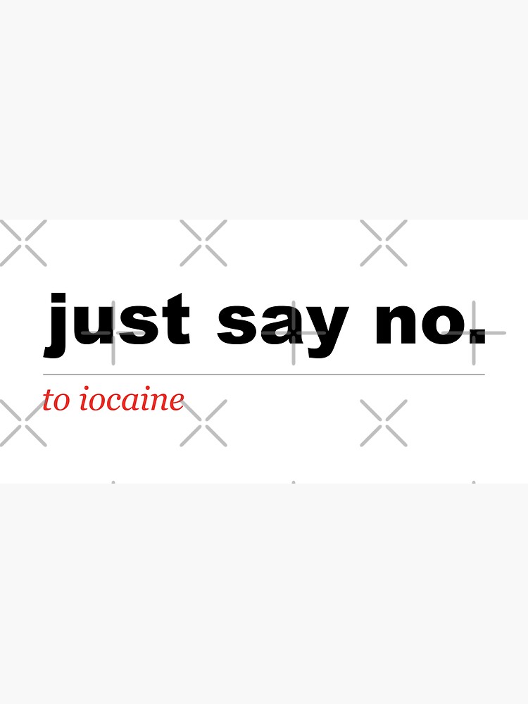 "Just say no to Iocaine loves princess bride movie quote" Sticker by ...