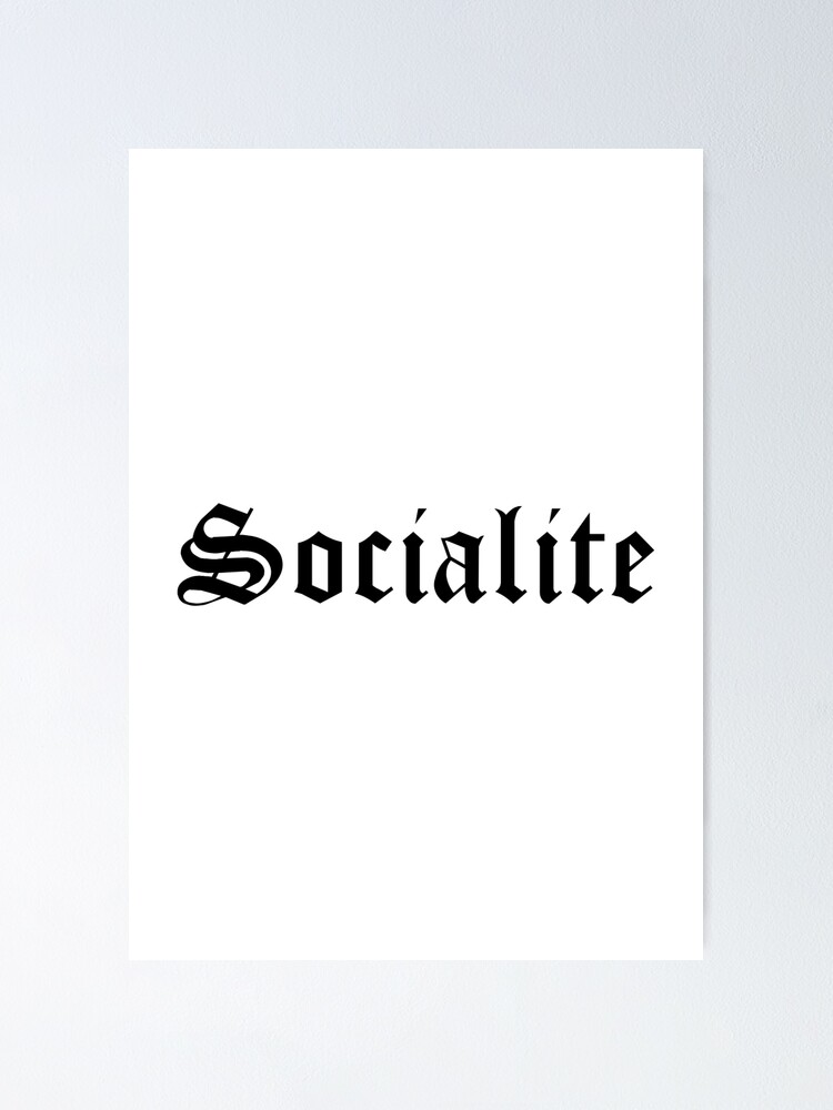 "Socialite - mean girls" Poster for Sale by yoshra | Redbubble