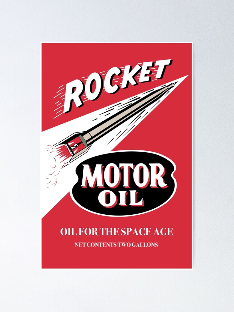 "Rocket Motor Oil" Poster for Sale by rogue-design | Redbubble