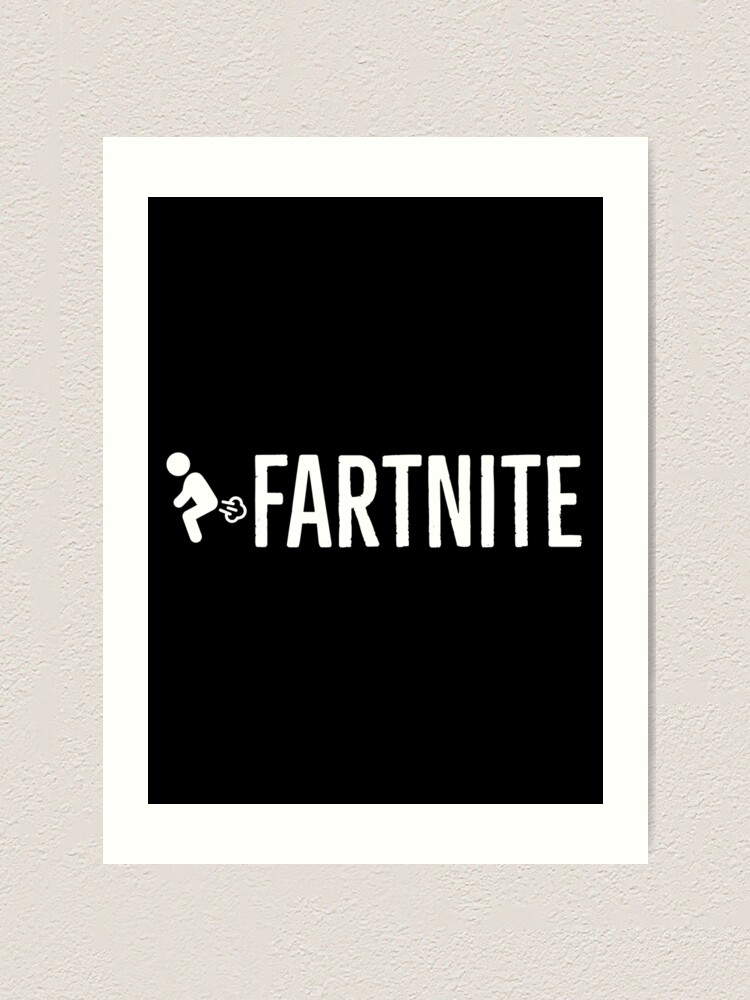 "Fartnite / gaming meme / funny meme" Art Print for Sale by Artocity99 ...