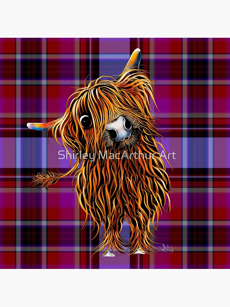 "HiGHLaND CoW PRiNT ' CoooWeee oN TaRTaN ' BY SHiRLeY MacARTHuR" Poster ...