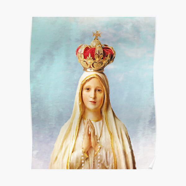 "Our Lady of Fatima" Poster for Sale by Beltschazar | Redbubble