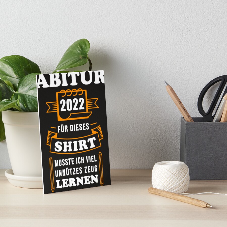 "Abi 2022 Abitur exam passed learn Abitur 2022 Classic T-Shirt" Art ...
