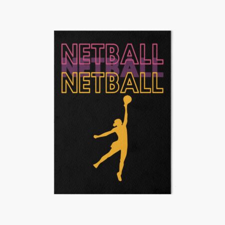 "Netball 3 Word" Art Board Print by Joanna-Asia | Redbubble