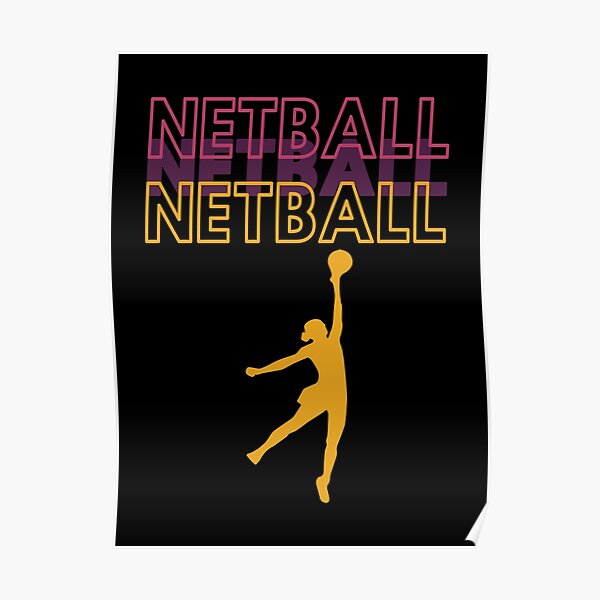 "Netball 3 Word" Poster for Sale by Joanna-Asia | Redbubble