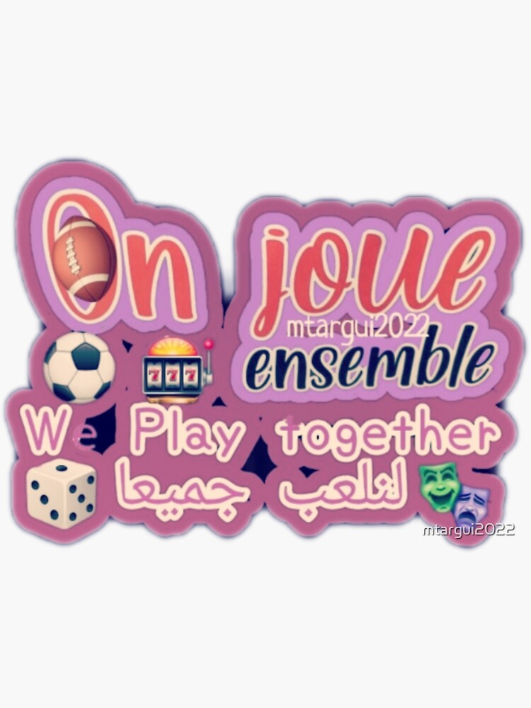 "We Play Together" Sticker by mtargui2022 | Redbubble
