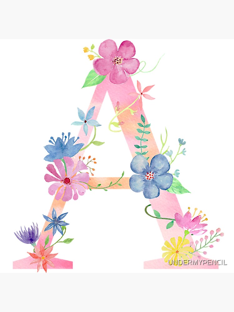 "Letter A with Flowers" Poster for Sale by UNDERMYPENCIL | Redbubble