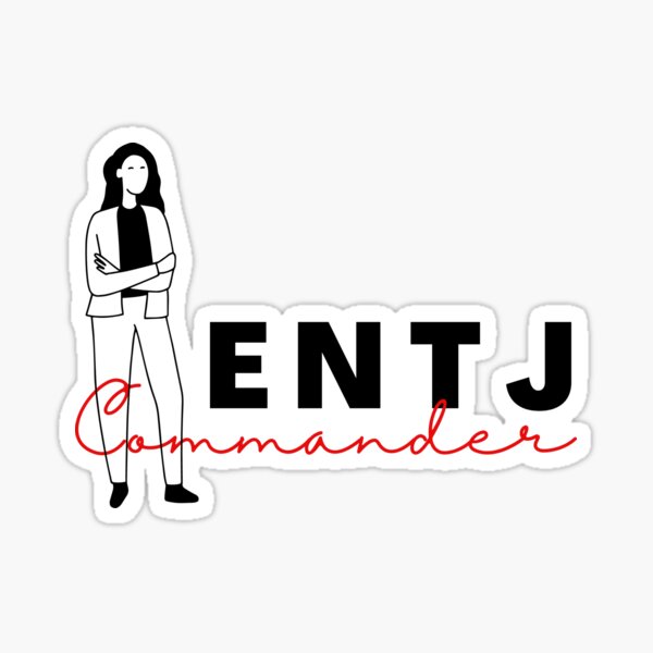 "ENTJ - Commander t-shirt essential for Extrovert person" Sticker by ...