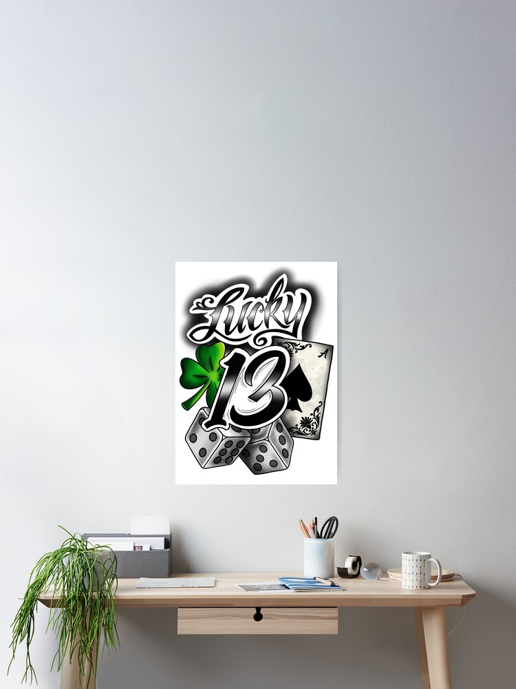 "Lucky 13 v2" Poster for Sale by lireg903 | Redbubble
