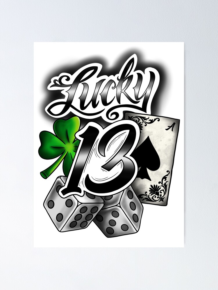 "Lucky 13 v2" Poster for Sale by lireg903 | Redbubble
