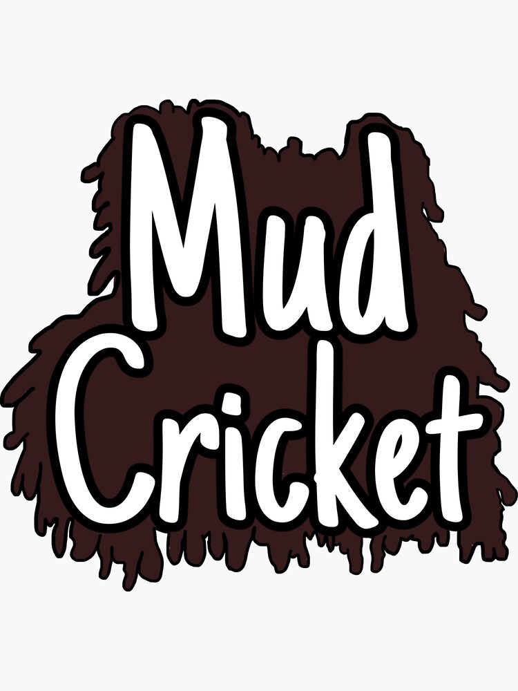 "Mud Cricket Sticker" Sticker for Sale by nylaphilli | Redbubble