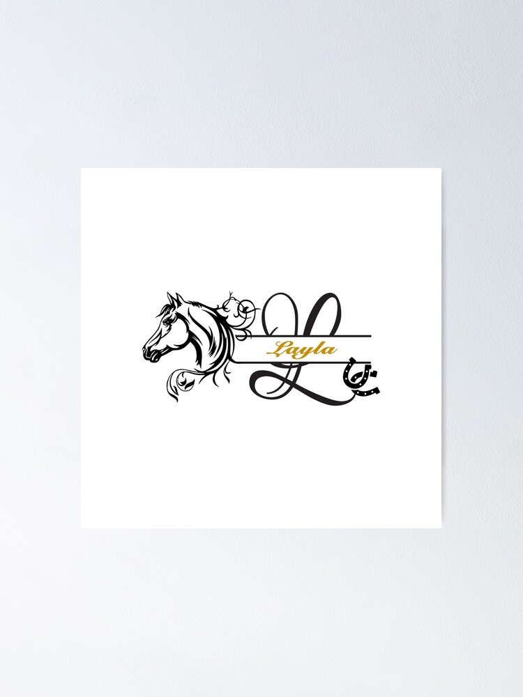 "Layla with Horse Design" Poster for Sale by Horse-Aholic | Redbubble