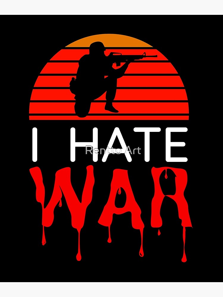 "Hate war bloody text retro vintage design" Poster for Sale by Ahmed ...