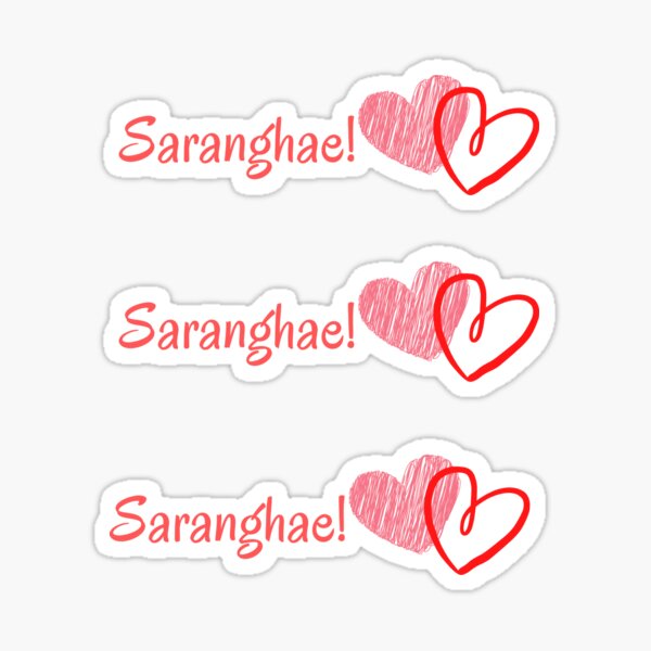 "saranghae , i love you in korean" Sticker for Sale by aninanime ...
