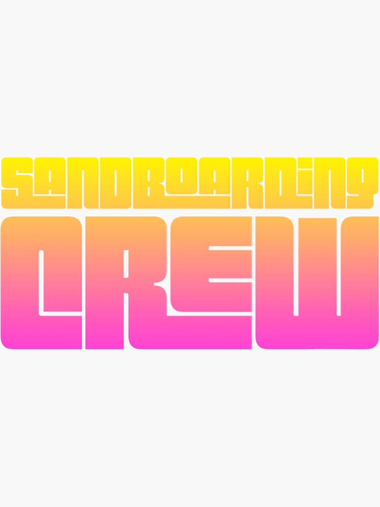 "Sandboarding Crew" Sticker by SweetWearStore | Redbubble