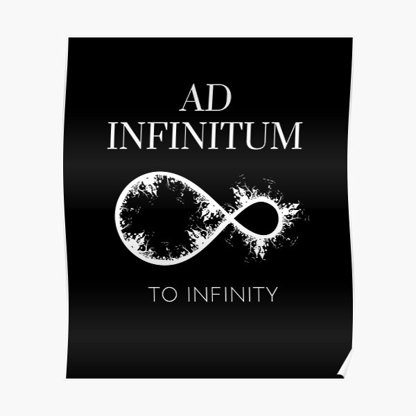 Póster «Ad Infinitum - Hasta el infinito - Antigua frase latina Signo ...
