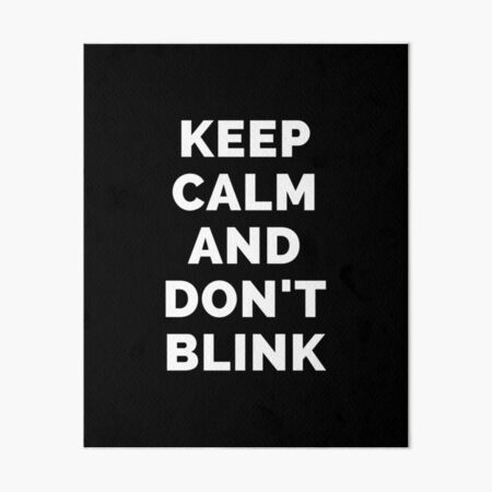 "Bleib ruhig und blinzle nicht - Einfache Schwarz-Weiß-Schriftart ...