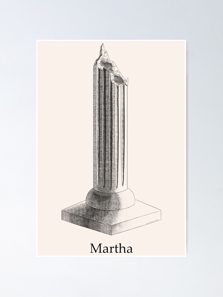 "The Broken Column- Martha" Poster for Sale by ARIsEasternStar | Redbubble