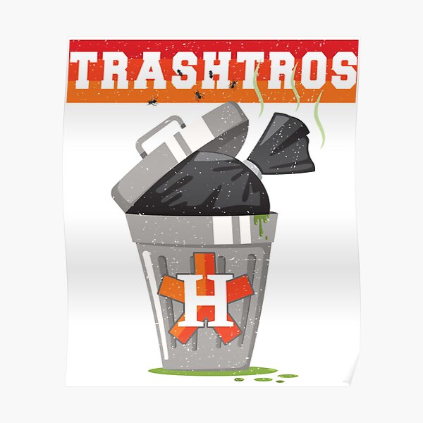 Póster «Houston Trashtros Asteriscos tramposos bote de basura» de ...