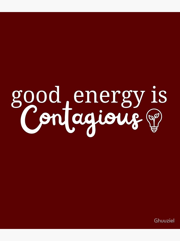 "good energy is contagious : vip motivation best in the world quet love ...