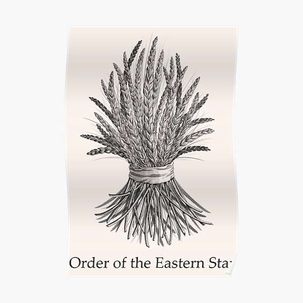 "Sheaf of Wheat - Order of the Eastern Star" Poster for Sale by ...
